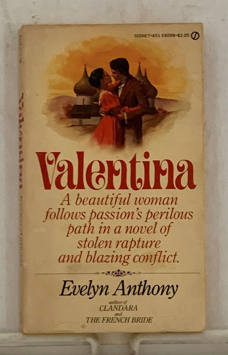 Valentina by Anthony, Evelyn (Evelyn Bridgett Patricia Ward-Thomas ...