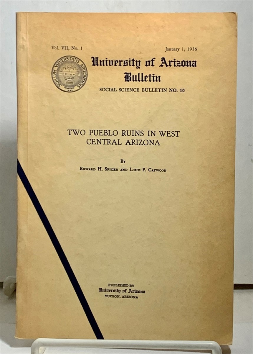 Two Pueblo Ruins in West Central Arizona University of Arizona Bulletin ...
