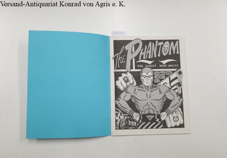 The Phantom : The Ghost Who Walks : The Man Who Cannot Die : (Title ...