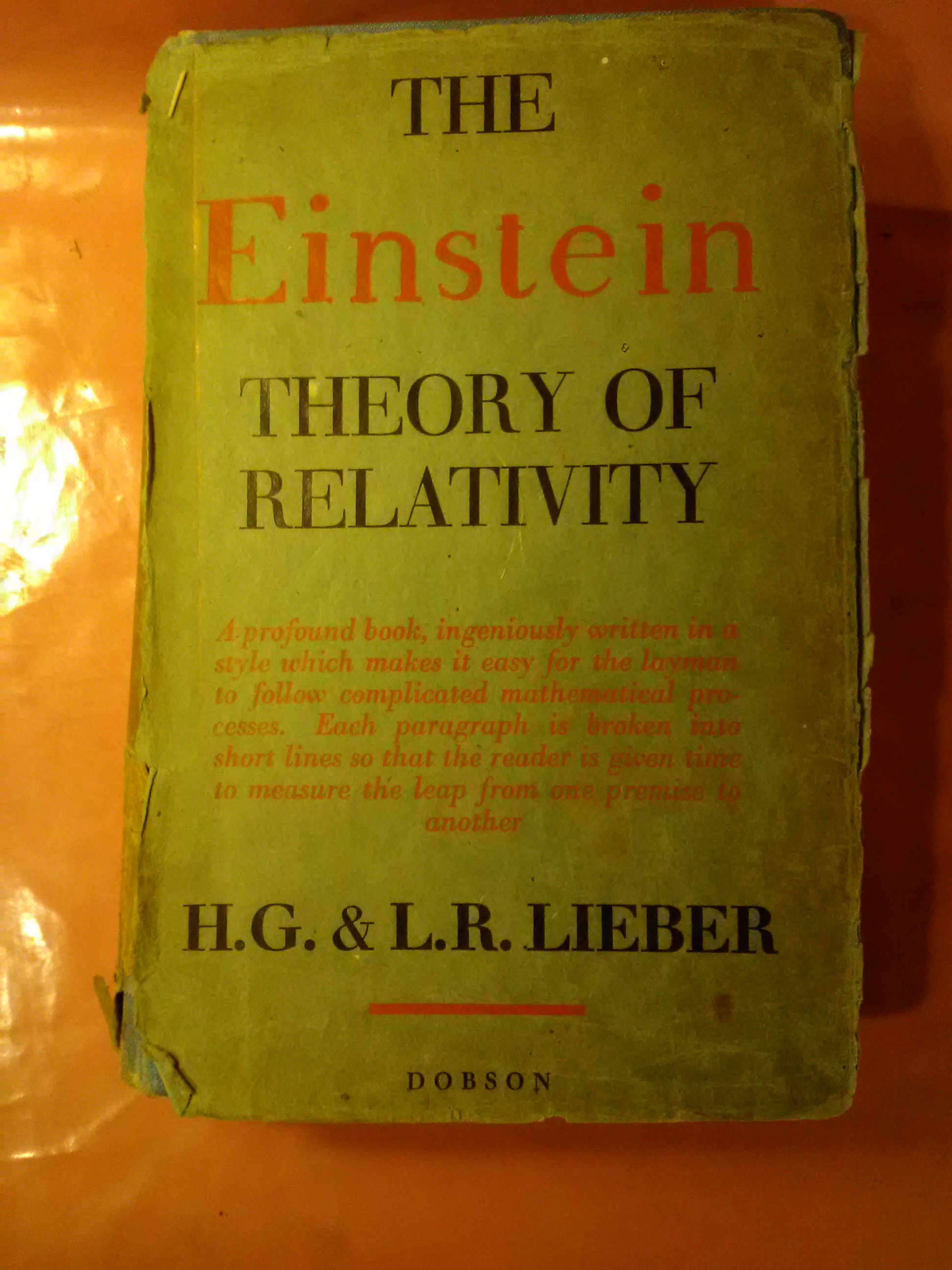 The Einstein Theory of Relativity by Lieber, H.G. and Lieber L.R.: Fair ...