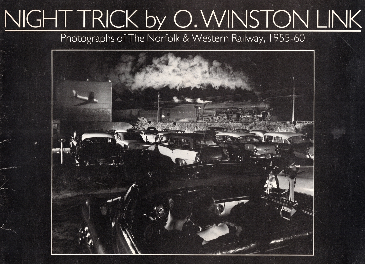 Night Trick - Photographs Of The Norfolk & Western Railway, 1955 - 60 ...