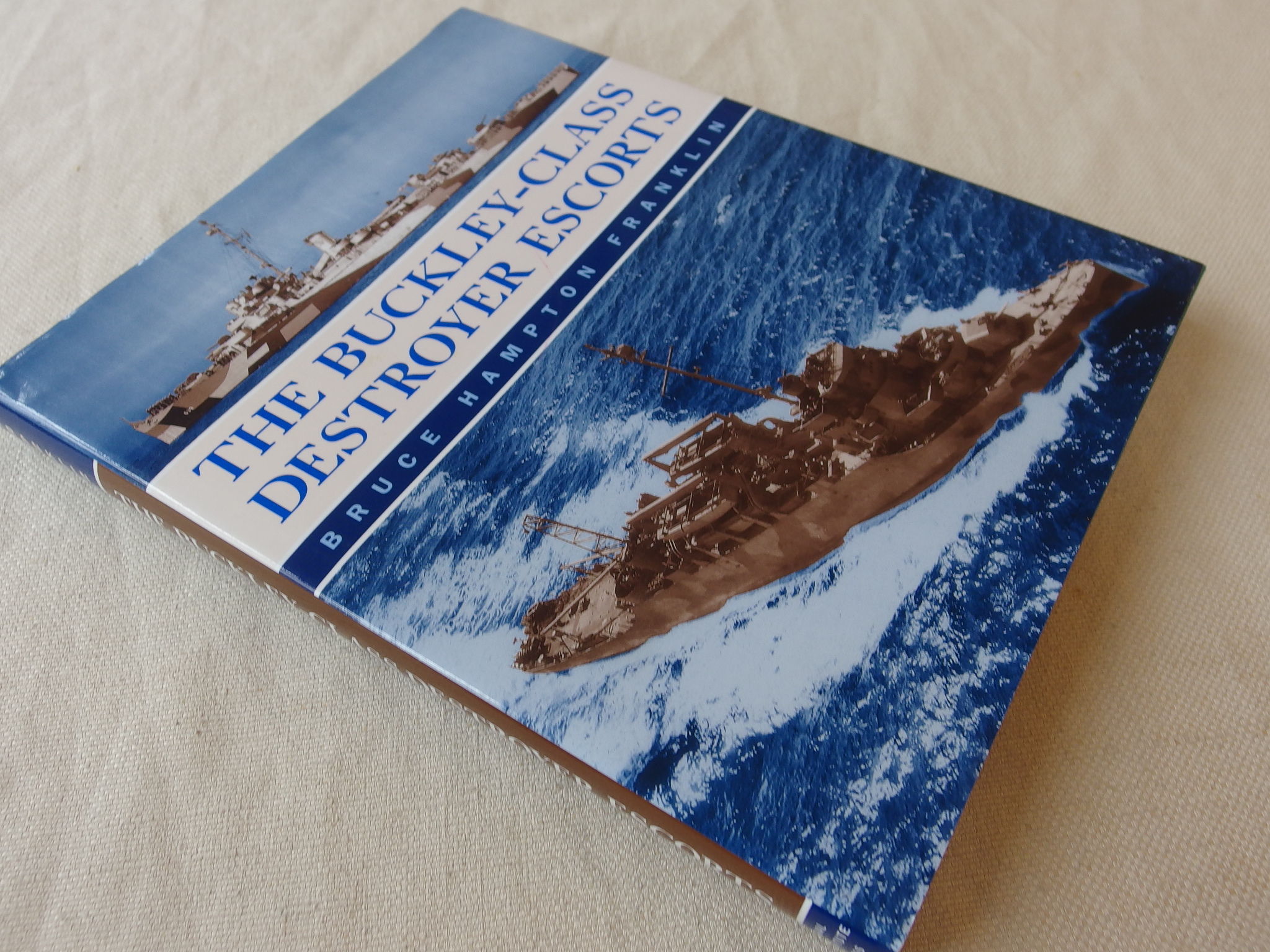 Buckley-class Destroyer Escorts by Franklin, Bruce Hampton: Near Fine ...