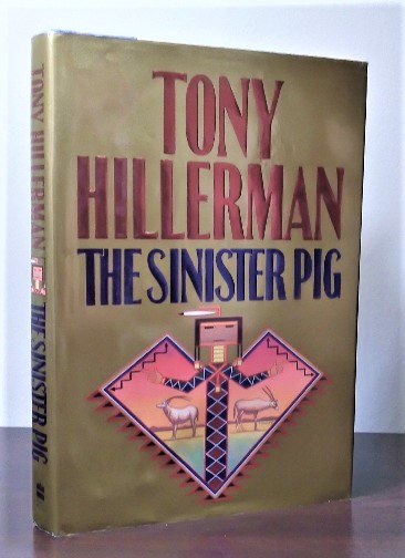The Sinister Pig by Hillerman, Tony: Very Good Hardcover (2003) First ...