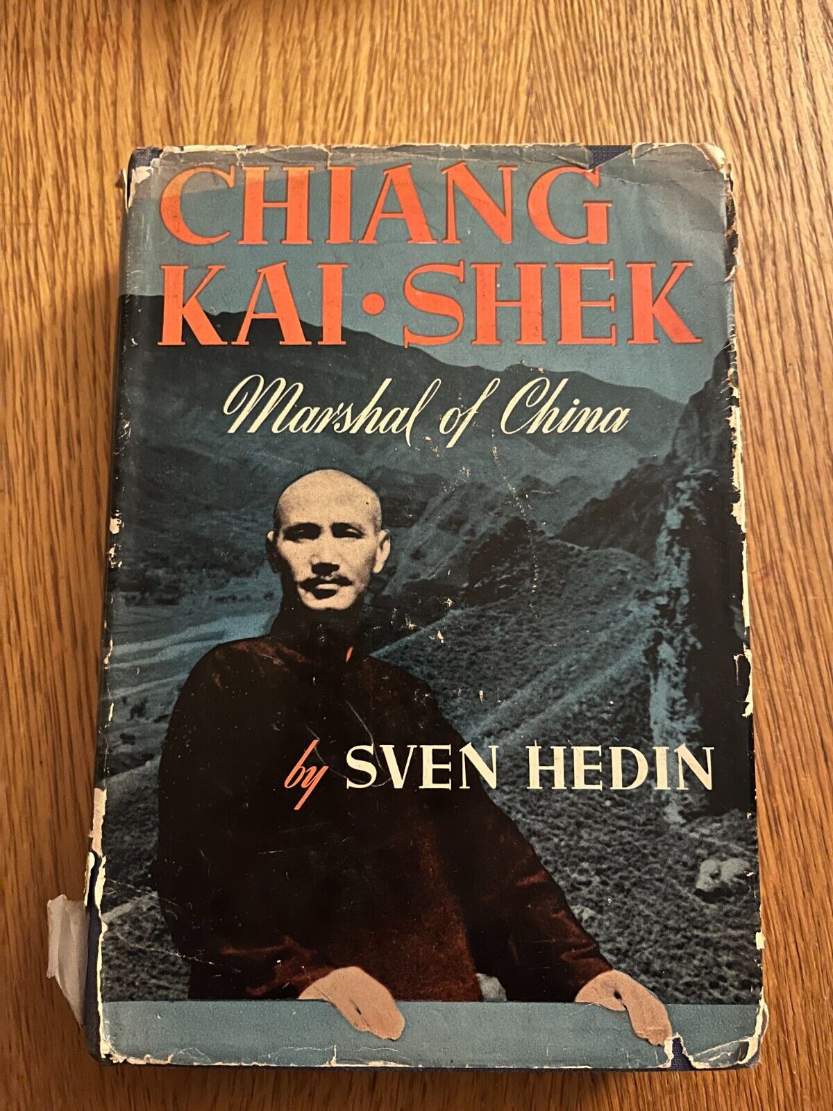 CHIANG KAI-SHEK - MARSHALL OF CHINA by SVEN HEDIN: Good Hardcover (1940 ...