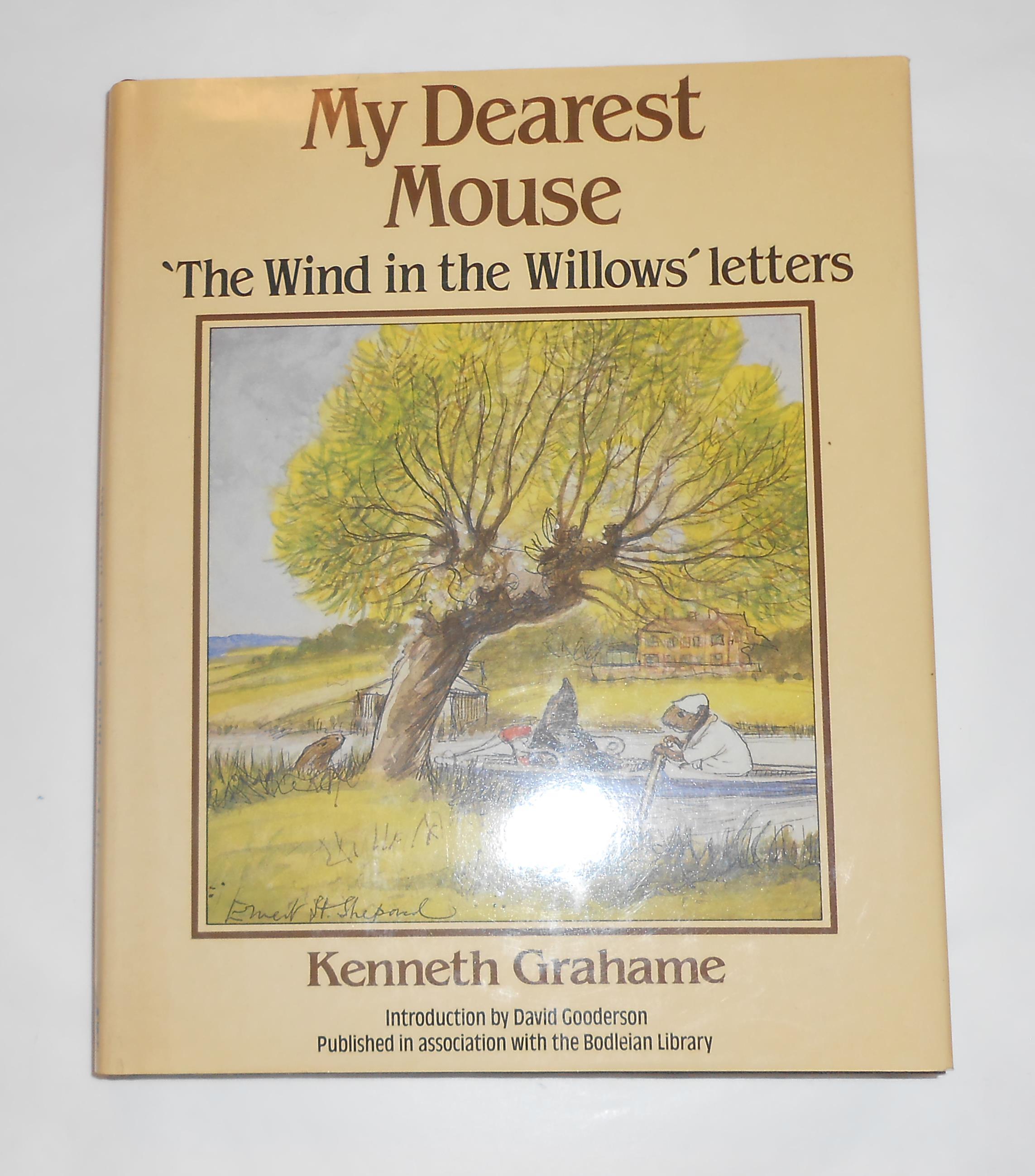 My Dearest Mouse - The Wind in the Willows Letters by GRAHAME, Kenneth ...
