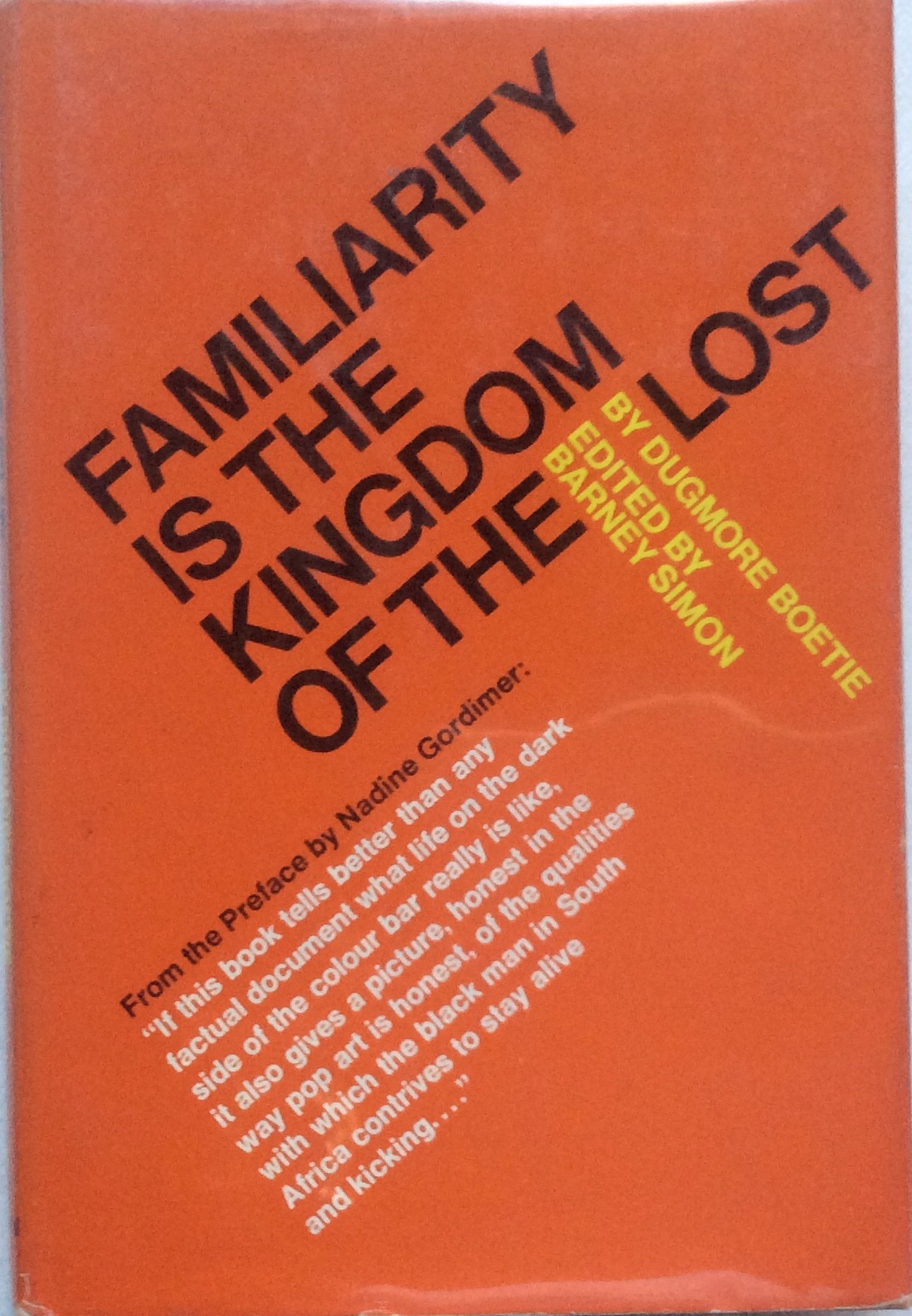 Familiarity is the Kingdom of the Lost by Boetie, Dugmore: Very Good ...