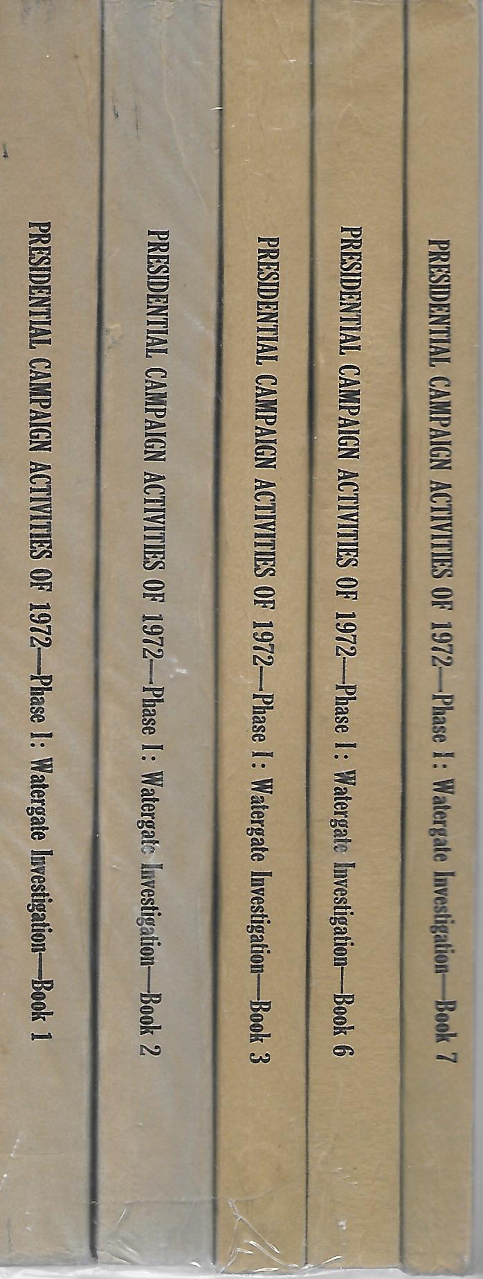 Hearings Before the Select Committe on Presidential Campaign Activites ...