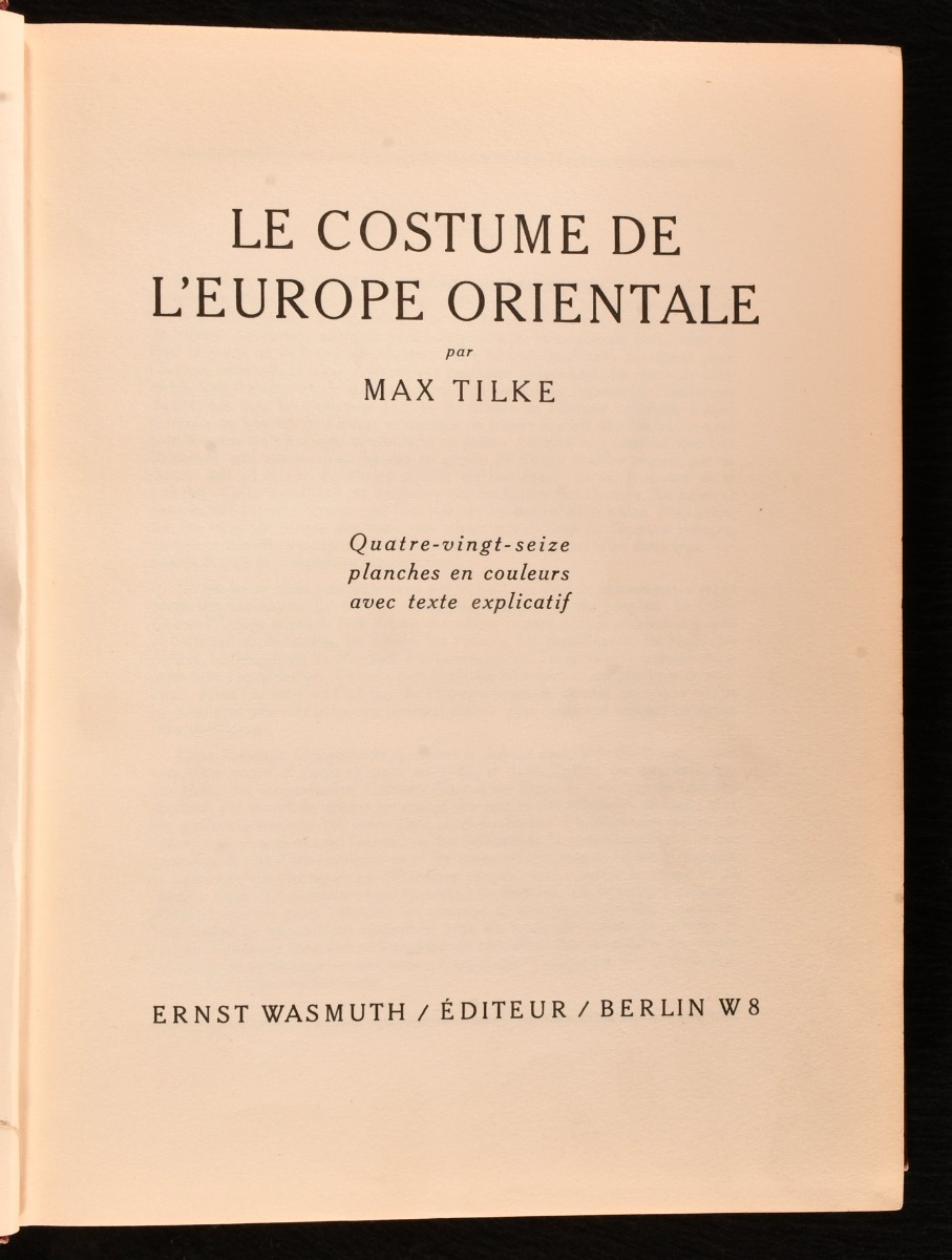 Le Costume de l'Europe Orientale by Max Tilke: Very Good Indeed Cloth ...