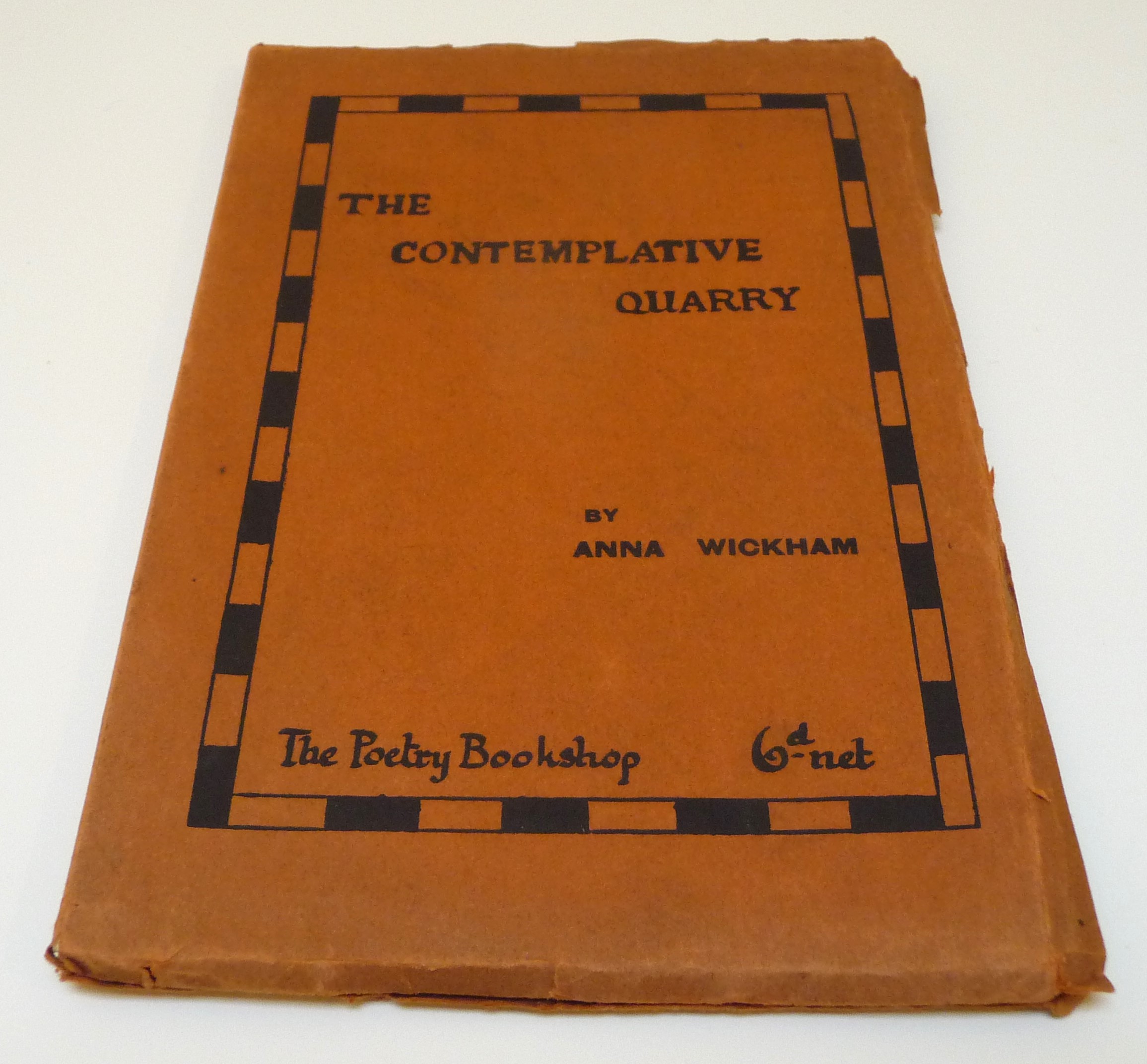 The Contemplative Quarry by Anna Wickham: Very Good Soft cover (1915 ...