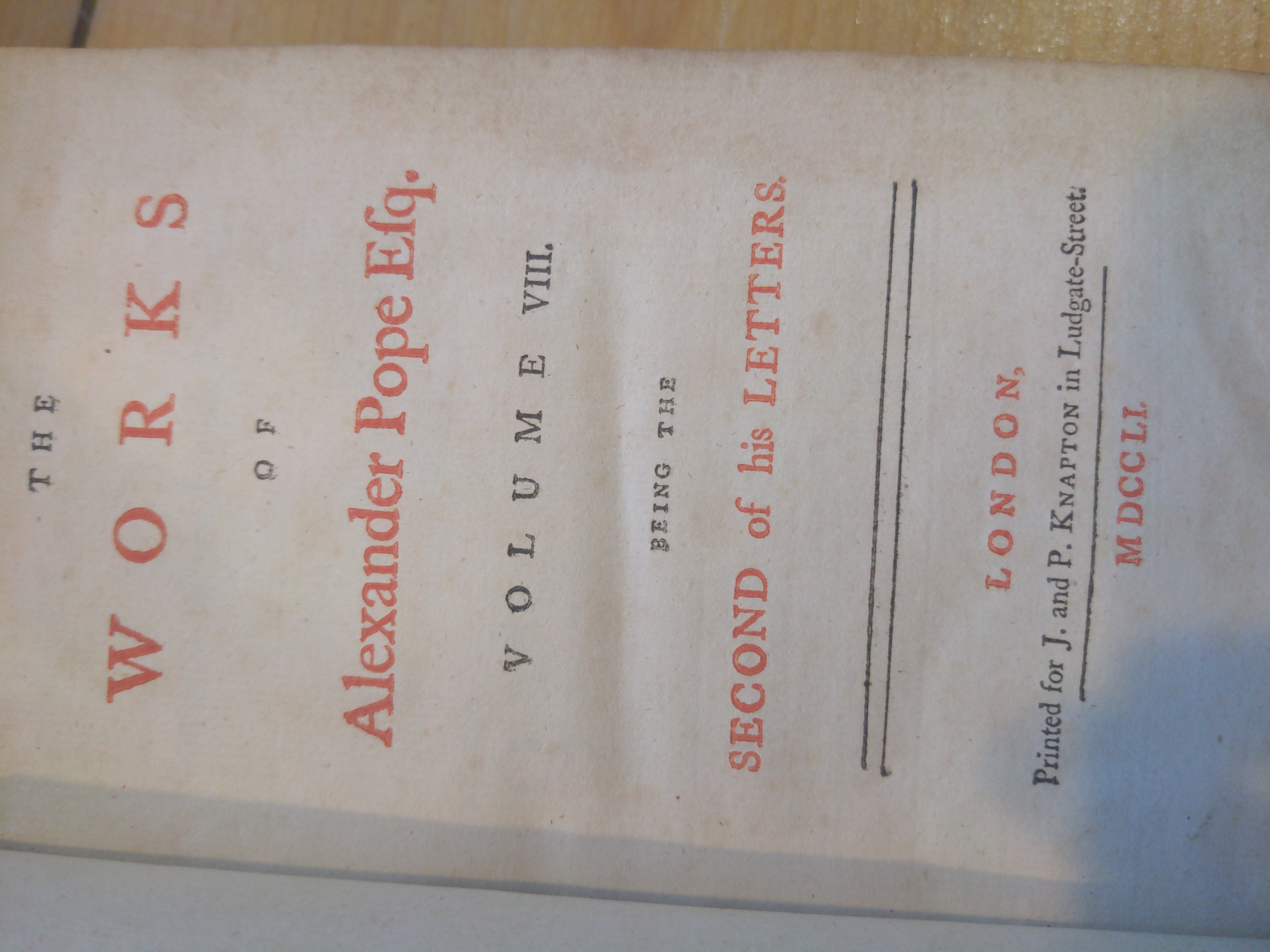 The Works of Alexander Pope Esq. es. [Volumes 8 Only] by Alexander Pope ...