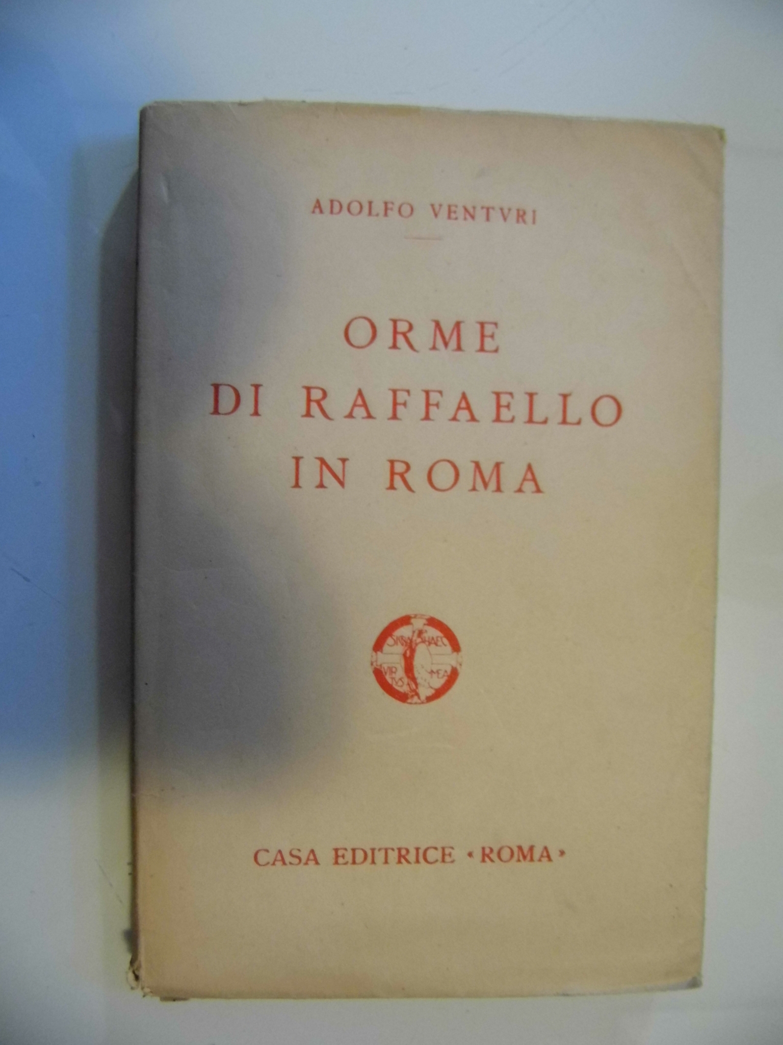 ORME DI RAFFAELLO IN ROMA by Adolfo Venturi: ottimo Brossura (1922 ...