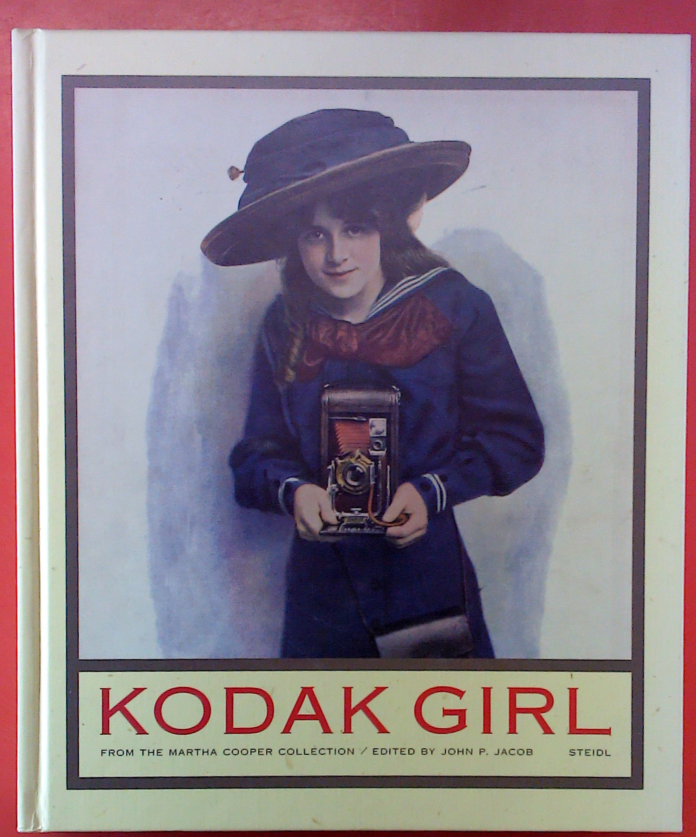 Kodak Girl from the Martha Cooper Collection von Jacob/Nordström/West: fine (2011) | biblion2