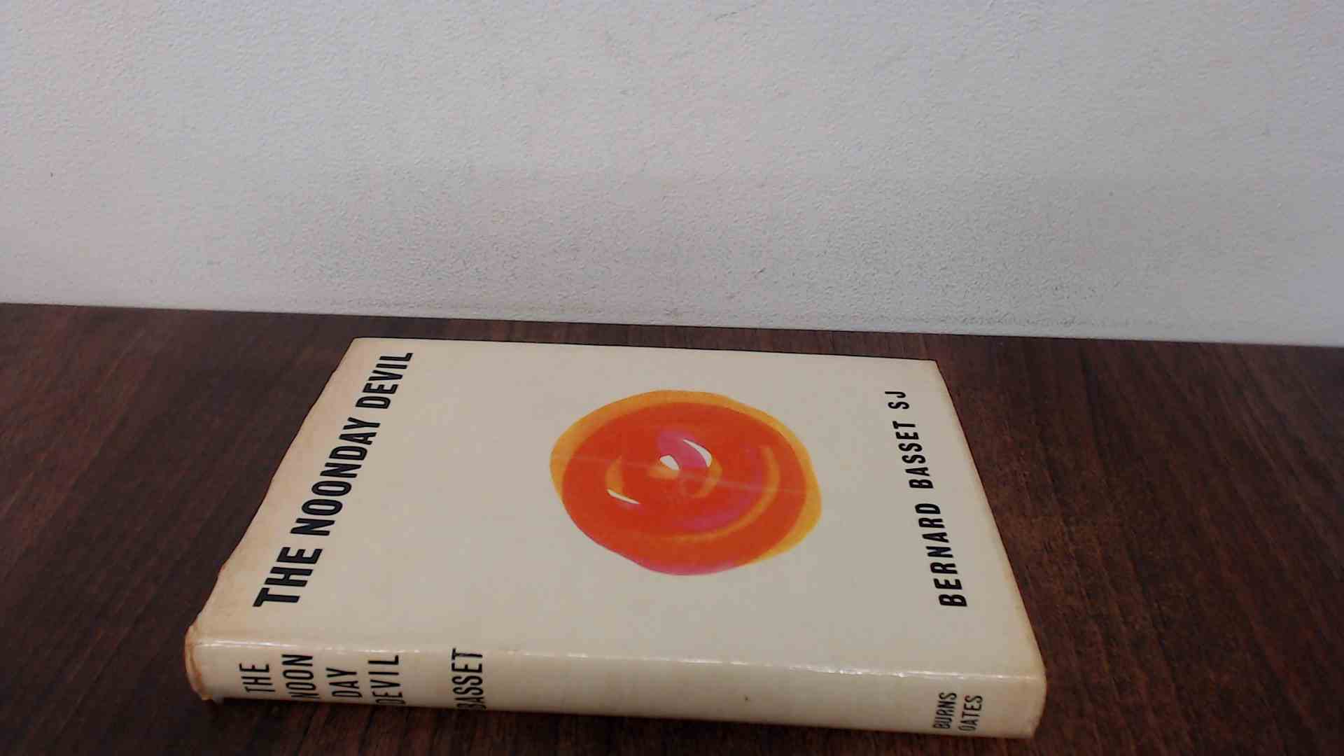 The Noonday Devil Spiritual Support in Middle Age by Bernard Basset ...