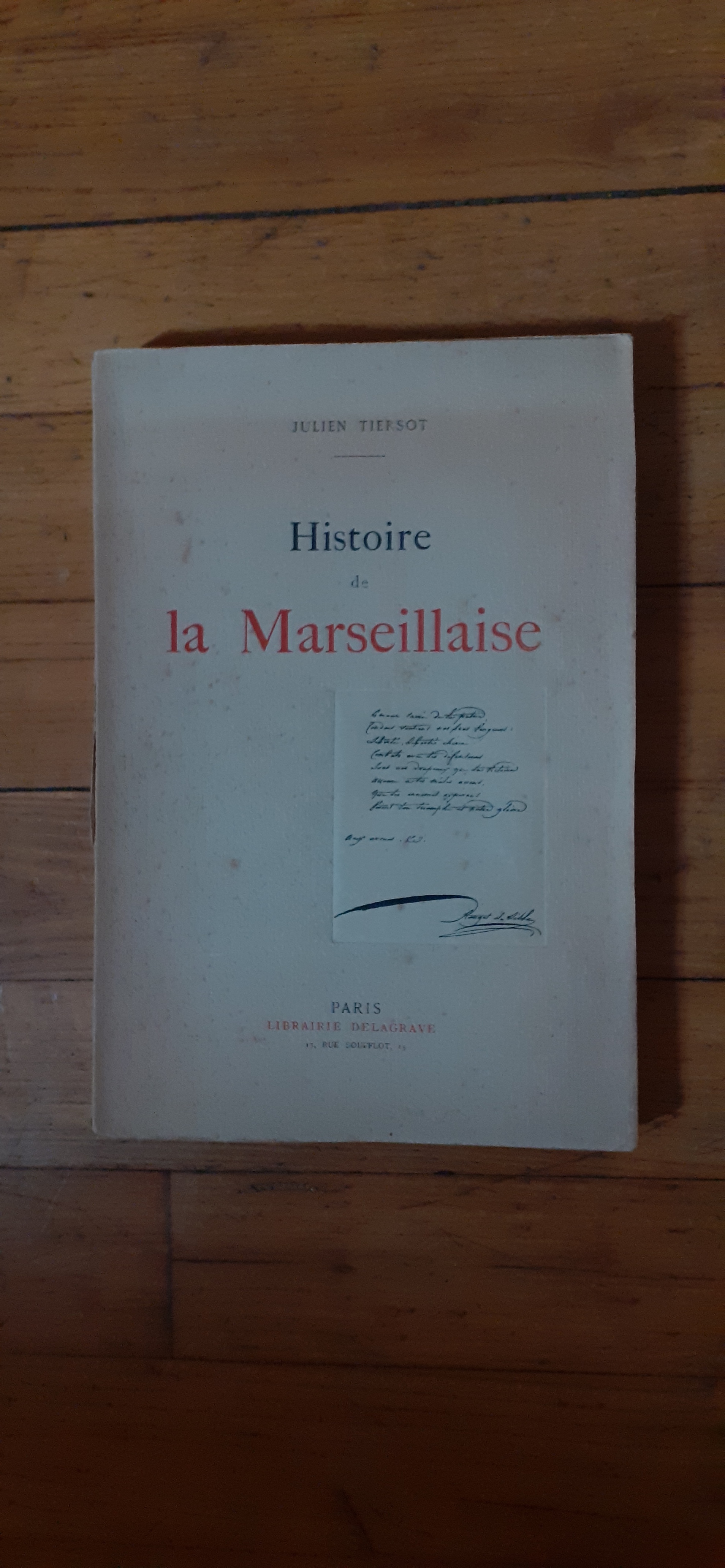 HISTOIRE DE LA MARSEILLAISE. Nombreuses gravures documentaires, fac ...