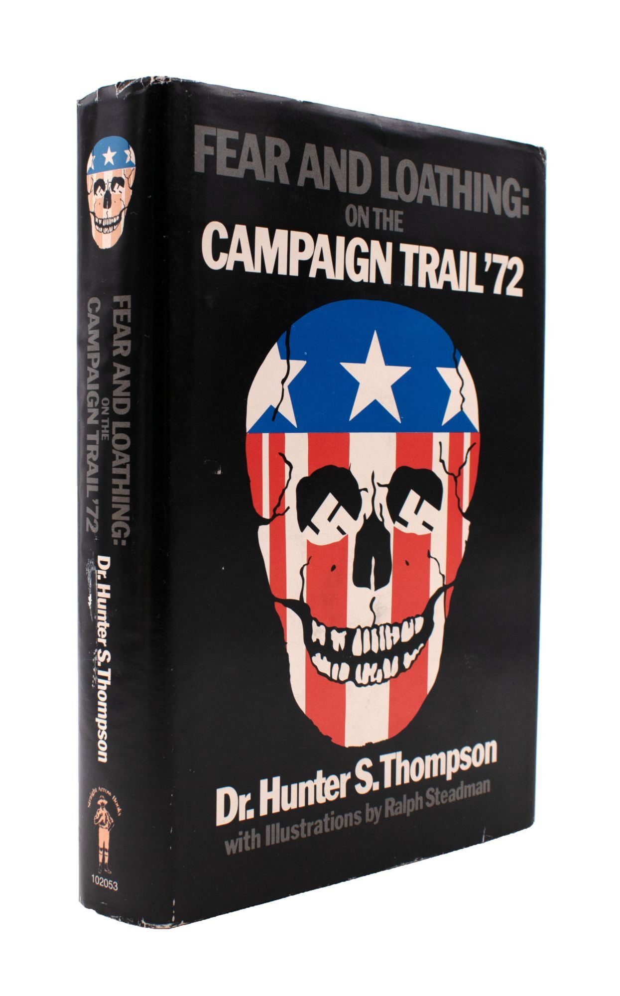 Fear and Loathing on the Campaign Trail '72 von Thompson, Dr Hunter S ...