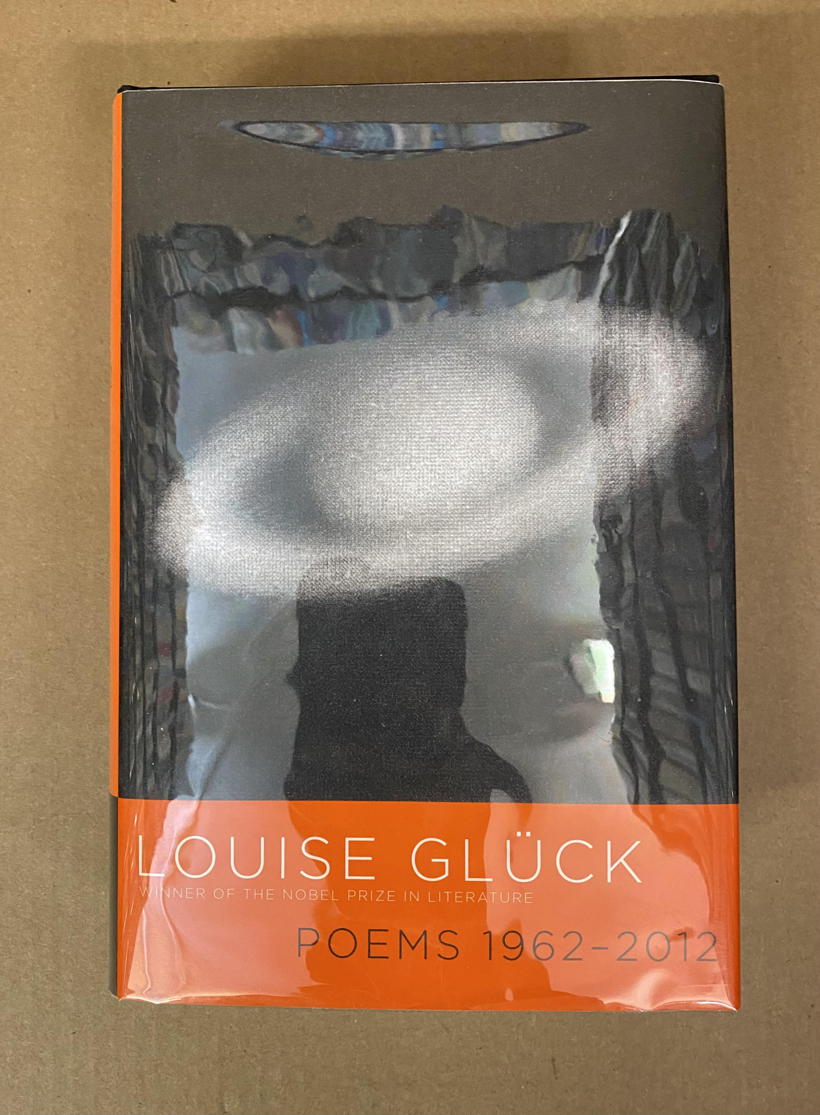 Poems 1962-2012 by Glück, Louise: Very Good+ Hardcover (2021) 1st ...