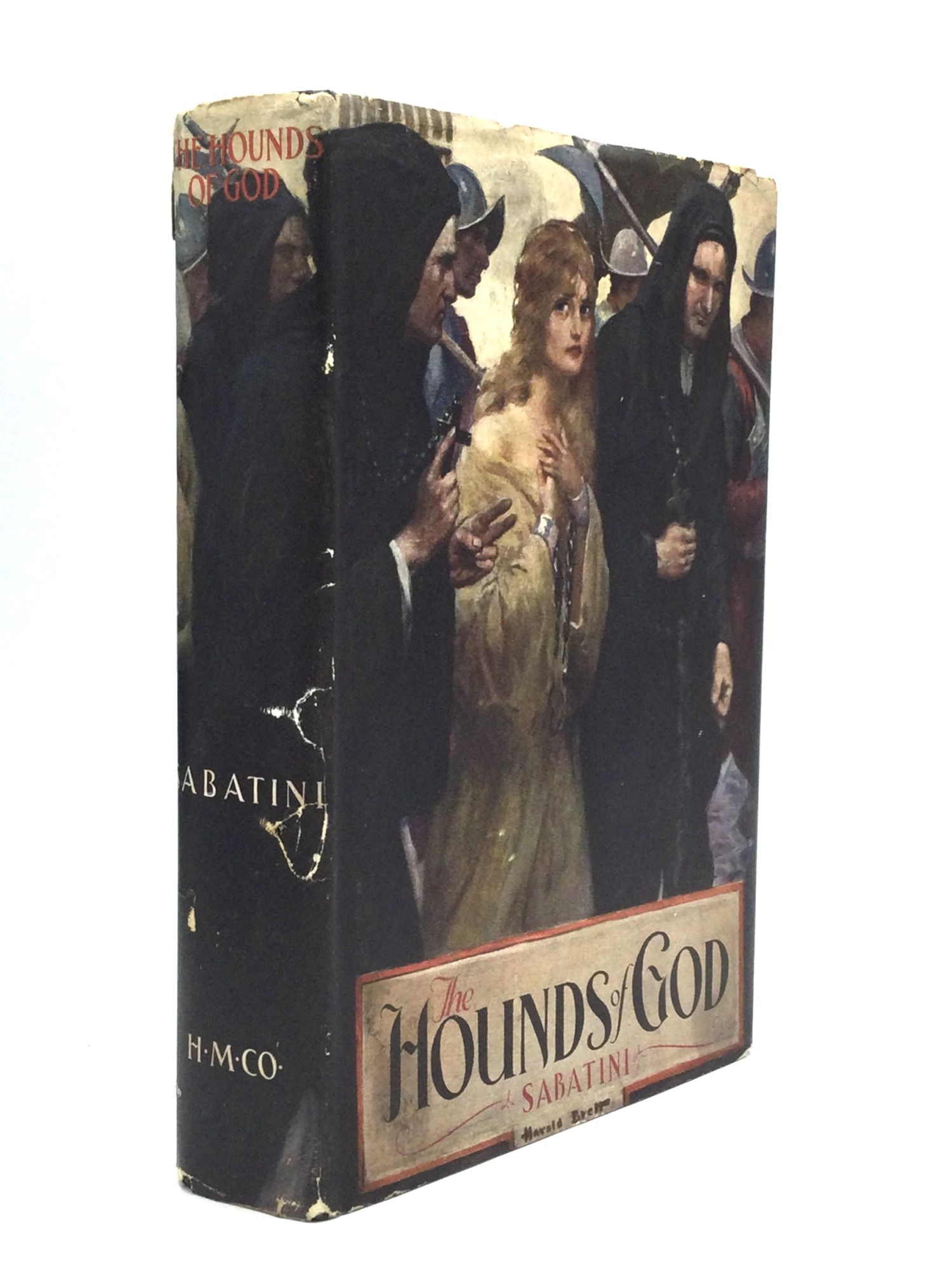 THE HOUNDS OF GOD: A Romance by Sabatini, Rafael: Near fine Hardcover ...
