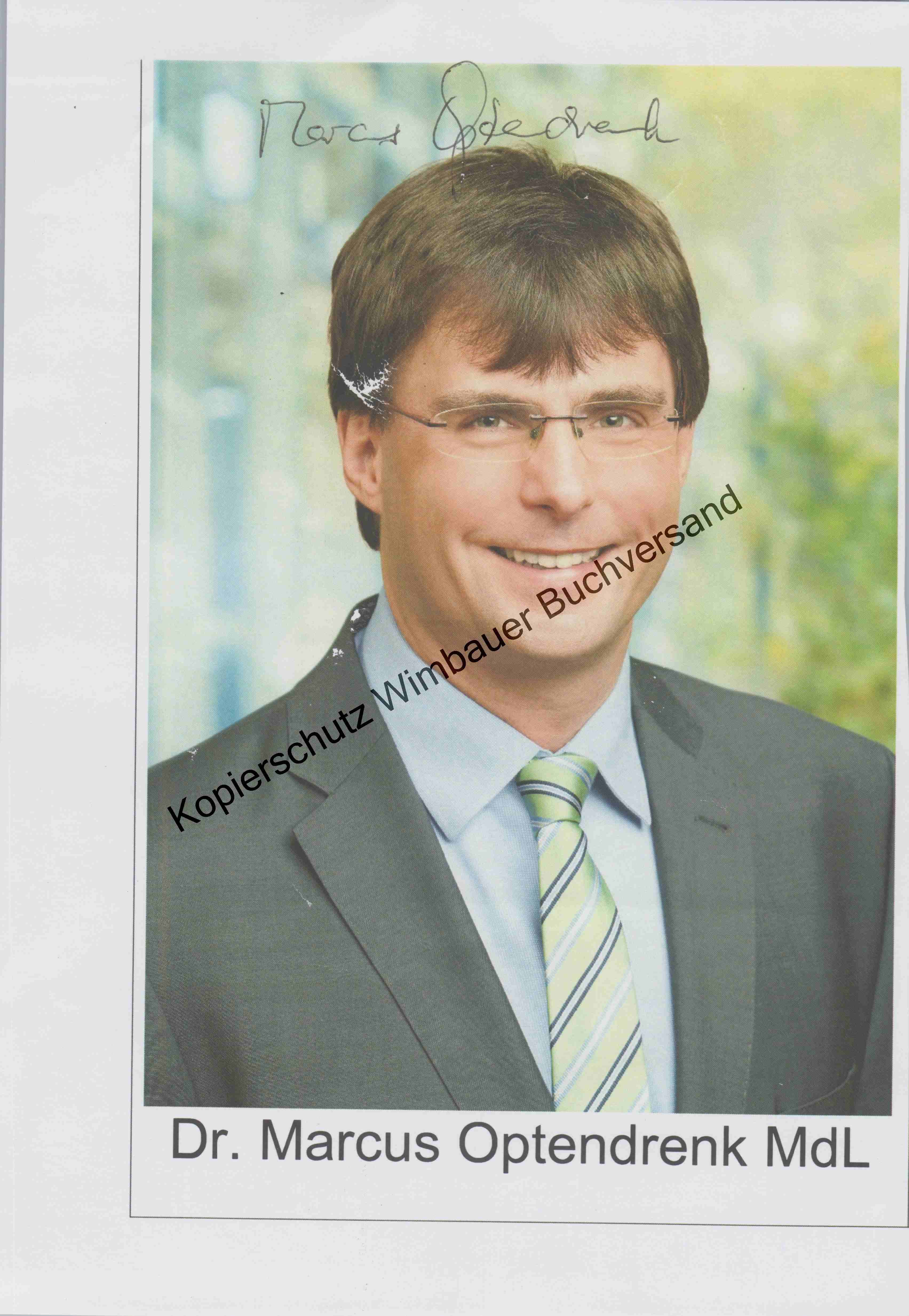 Original Autogramm Marcus Optendrenk Landesminister NRW /// Autograph ...