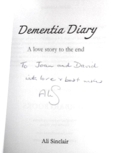 Dementia Diary: a Love Story to the End von Ali Sinclair: Good (2020 ...