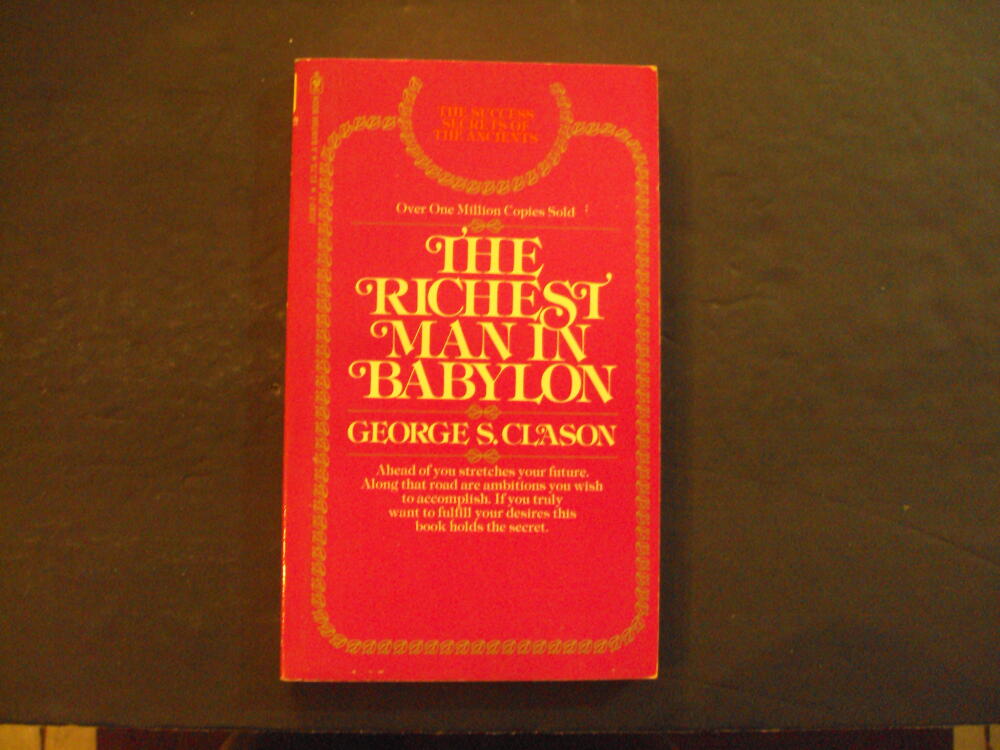 The Richest Man In Babylon pb George S Clason 1st Bantam Print 10/76 by ...