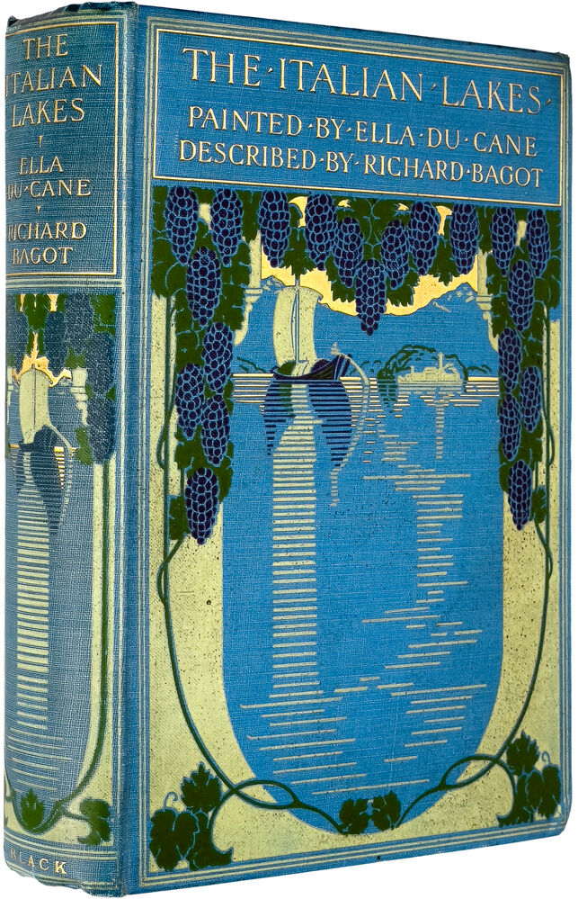 The Italian Lakes. von BAGOT, Richard (described by). Ella DU CANE ...