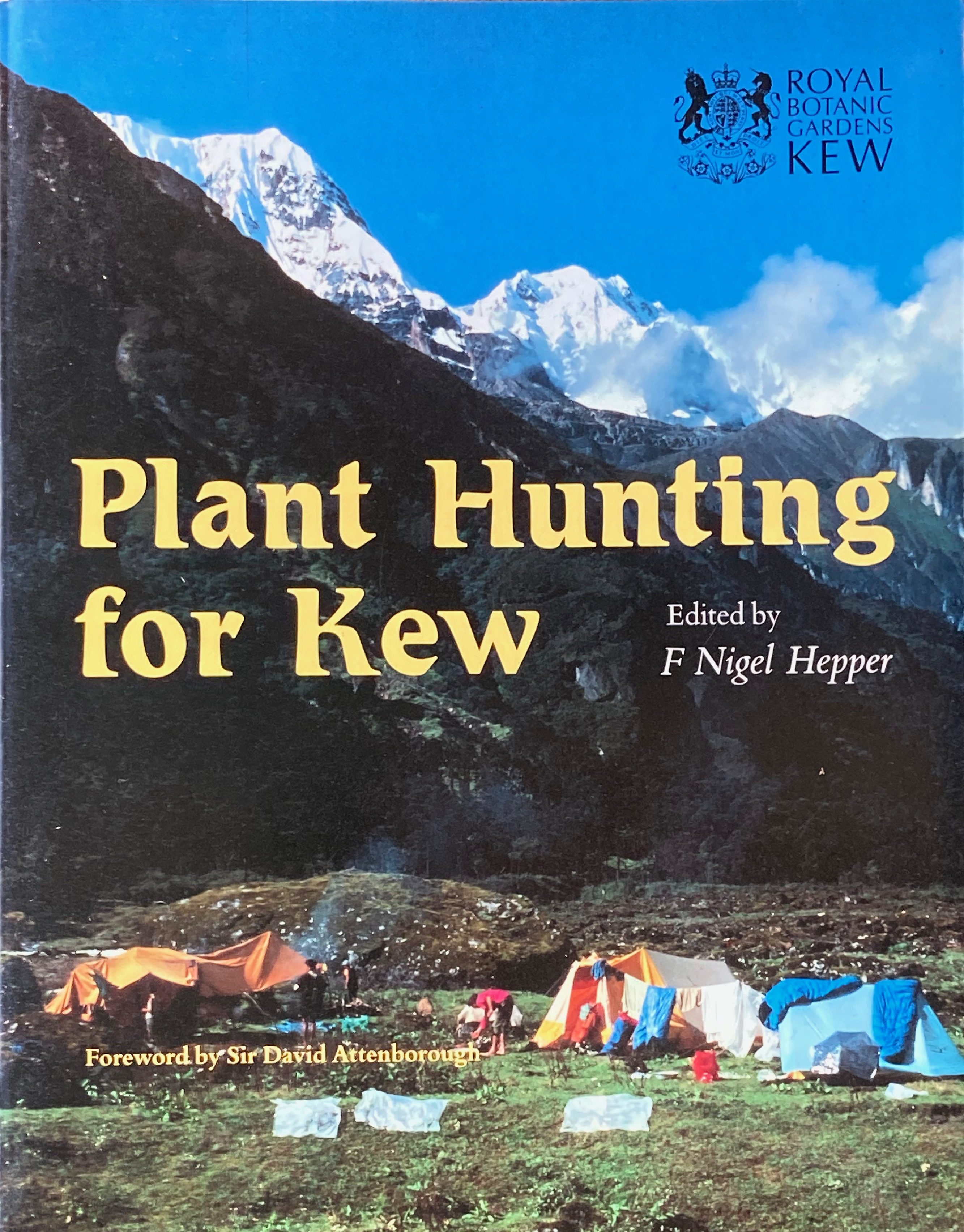 Plant hunting for Kew by Hepper, F.N. (ed.): Fine Paper covers (1989 ...