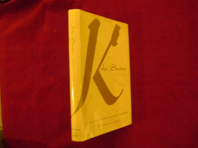 The Koka Shastra. Being the Ratirahasya of Kokkoka and Other Medieval ...
