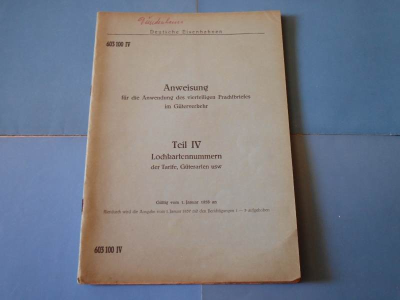 Deutsche Eisenbahnen 603 100 IV Anweisung für die Anwendung des ...