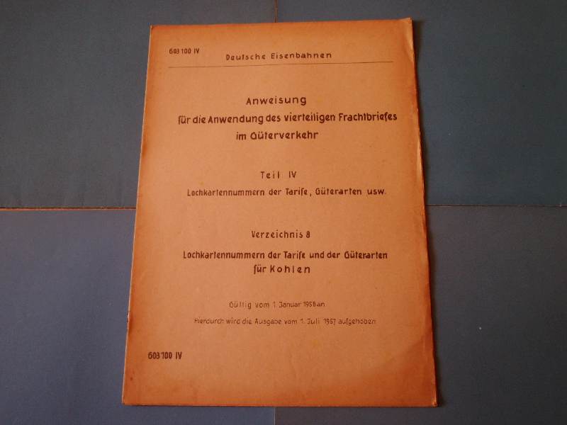 Deutsche Eisenbahnen 603 100 IV Anweisung für die Anwendung des ...