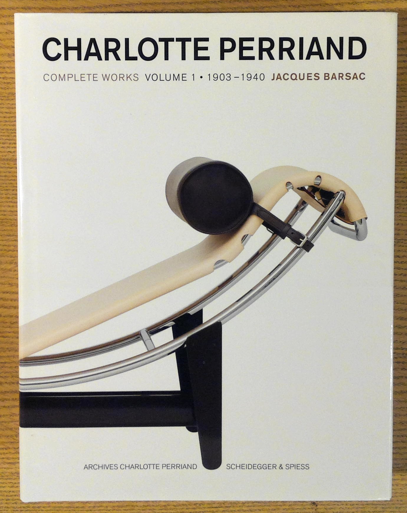 Charlotte Perriand: Complete Works. Volume 1: 1903-1940 by Barsac ...