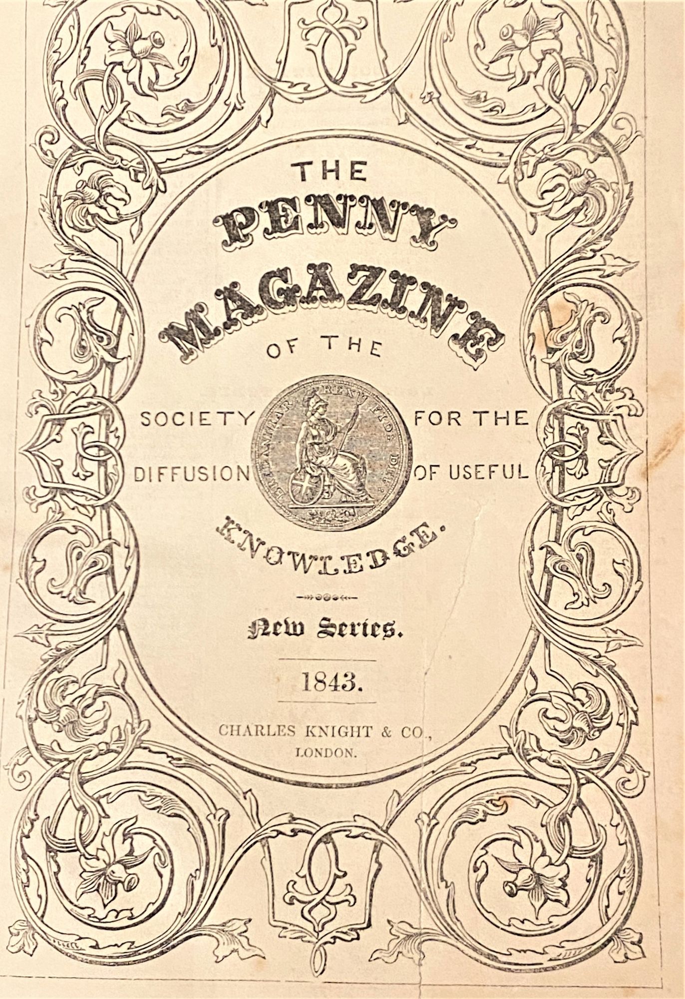 The Penny Magazine of the Society for the Diffusion of Useful Knowledge ...