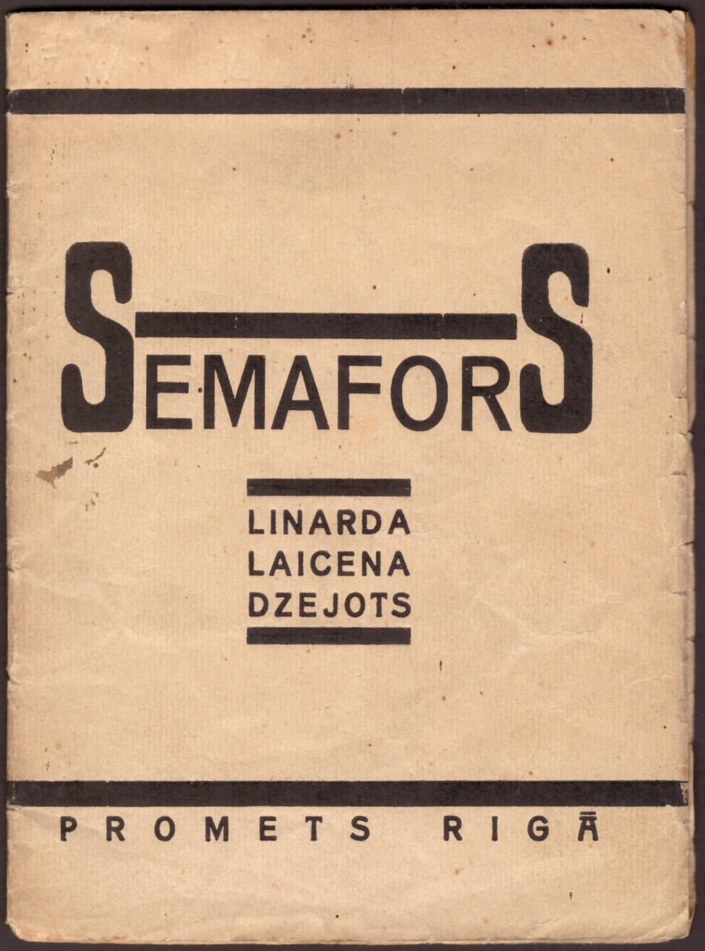 Semafors, Trijos gados dzejots (Three-Year Poems Collection 1920 - 1922 ...