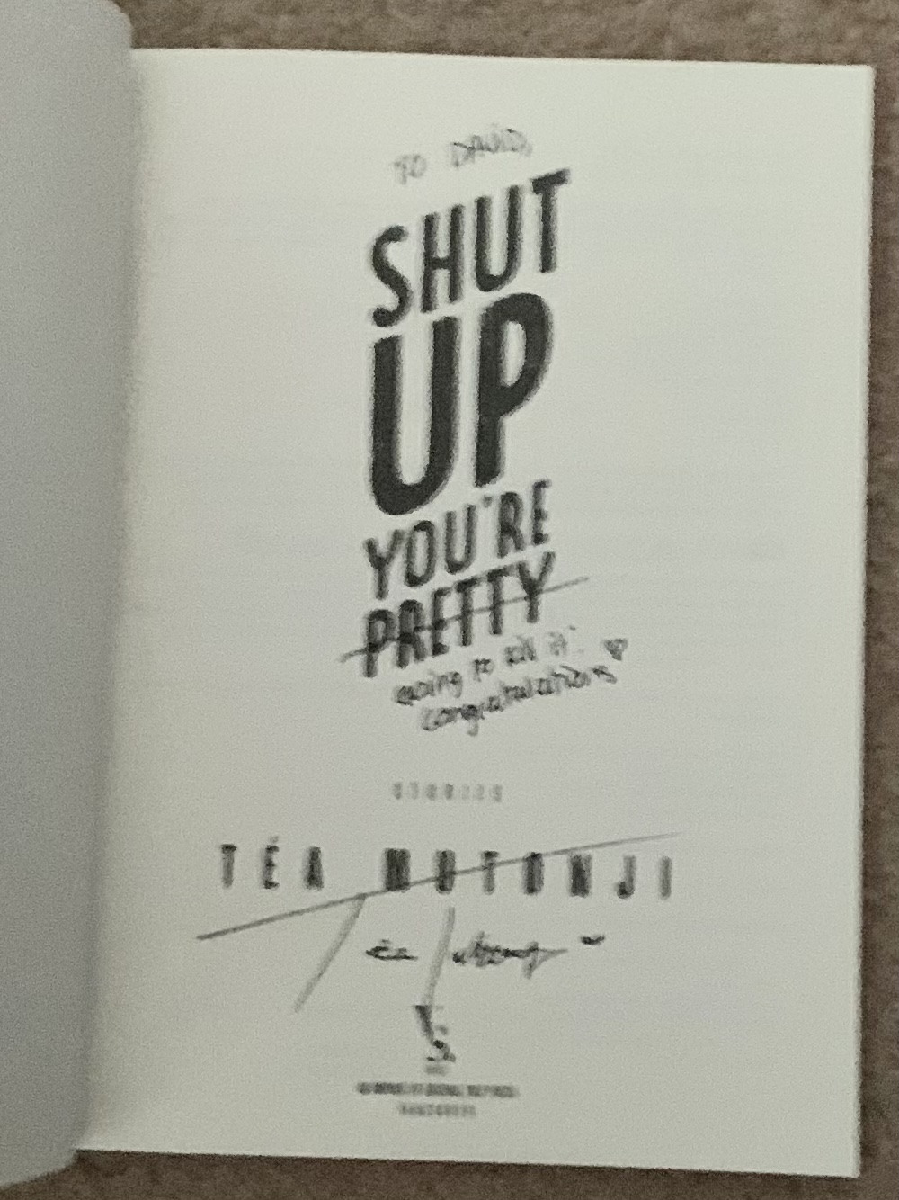 Shut Up You're Pretty by Mutonji, Tea: Very Good Soft cover (2019) 1st ...