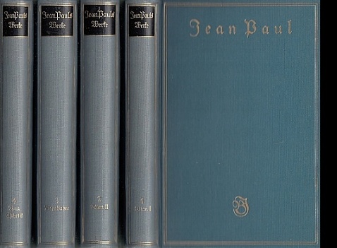 Jean Pauls Werke. 4 Bände. Herausgegeben von Rudolf Wustmann. Kritisch ...