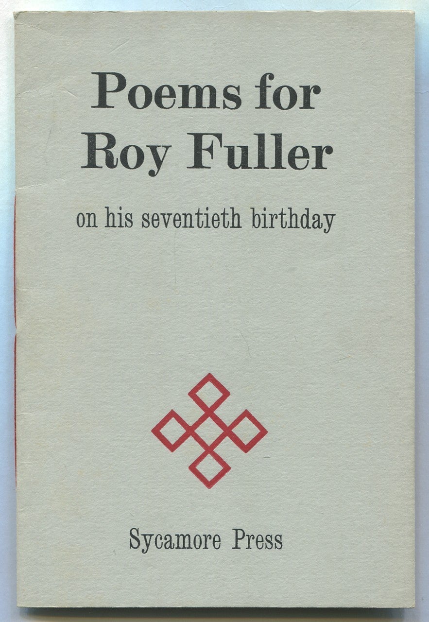Poems for Roy Fuller on His Seventieth Birthday by SPENDER, Stephen ...