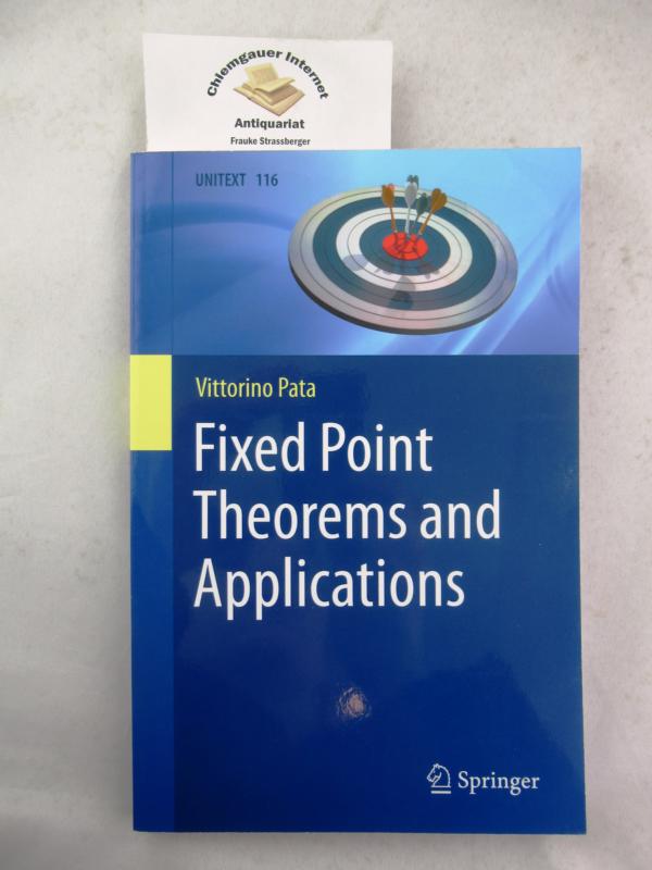 Fixed Point Theorems and Applications. von Pata, Vittorino:: Gut ... Fixed Point Theorems and Applications. von Pata, Vittorino:: Gut ...