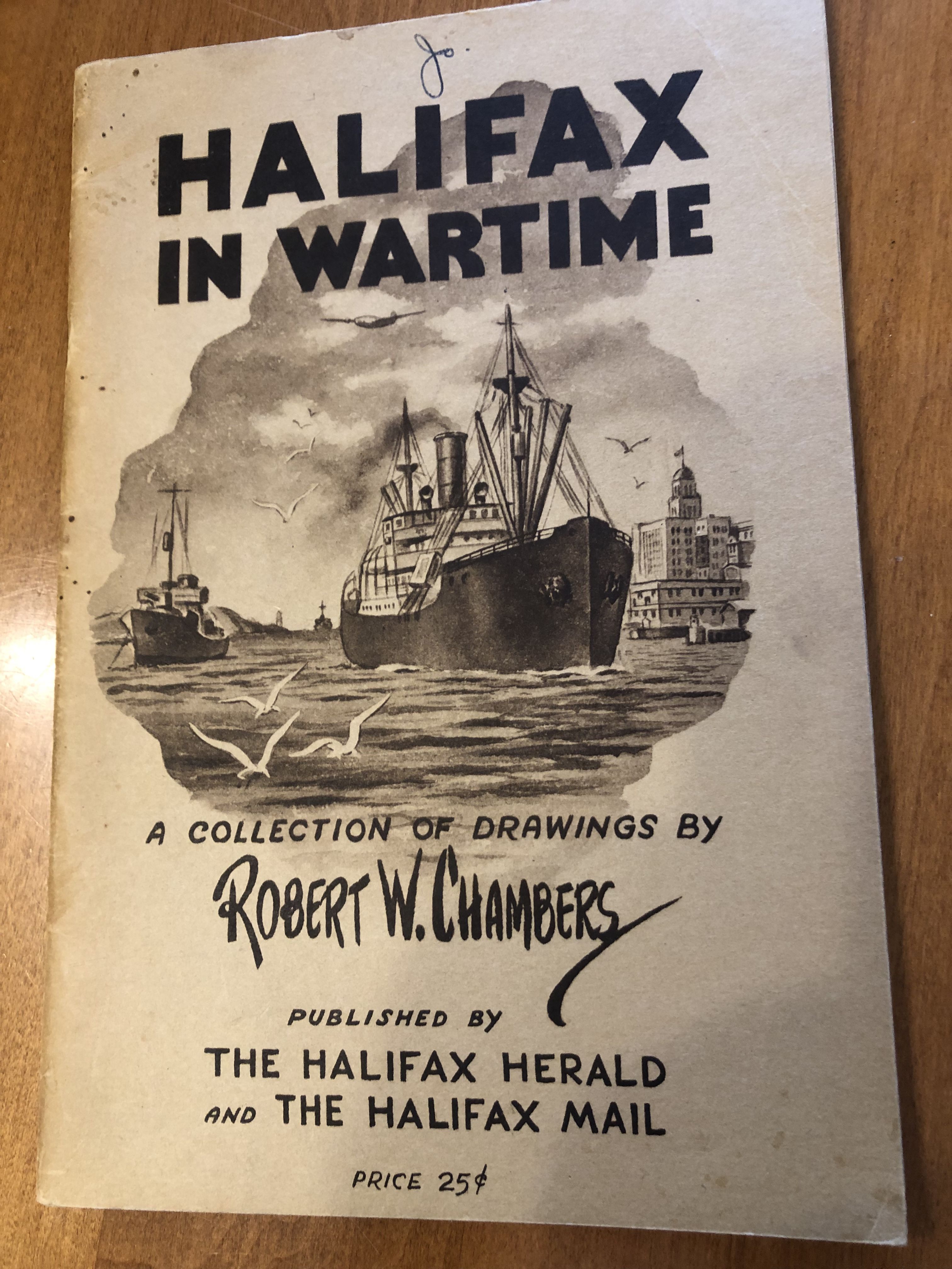 HALIFAX IN WARTIME - A Collection of Drawings by Robert W. Chambers by ...
