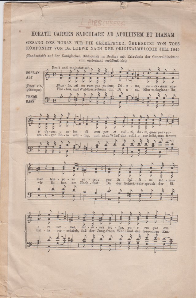 Horatii Carmen saeculare ad Apollinem et Dianam. [Aus: Carl Loewe und ...