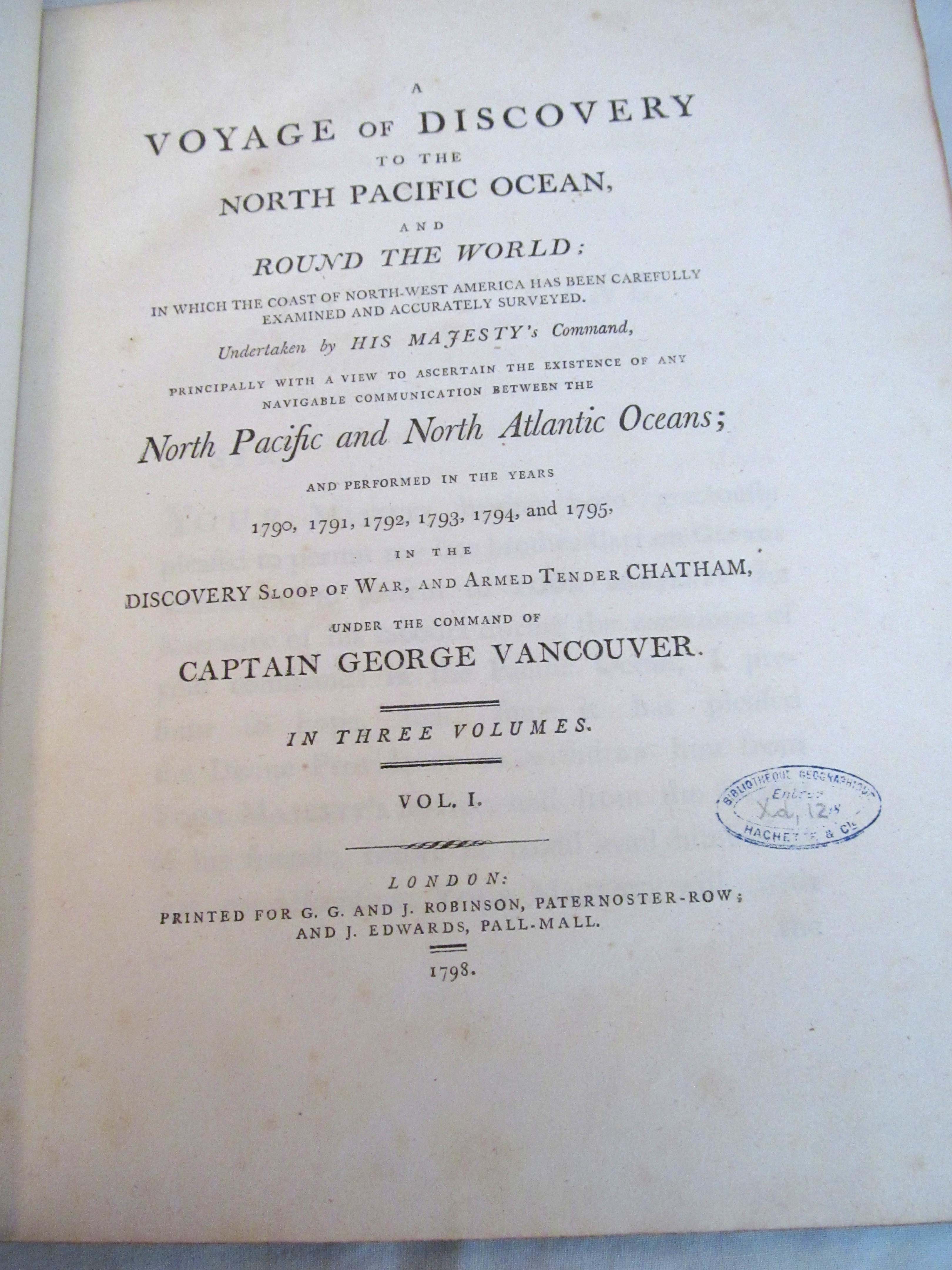 A Voyage Of Discovery To The North Pacific Ocean, And Round The World ...