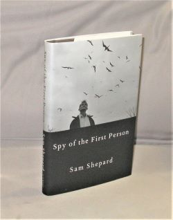 Spy of the First Person. by Shepard, Sam.: Fine Hardcover (2017) 1st ...