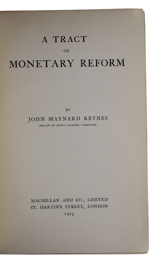 A tract on monetary reform by KEYNES, John Maynard: (1923) First ...