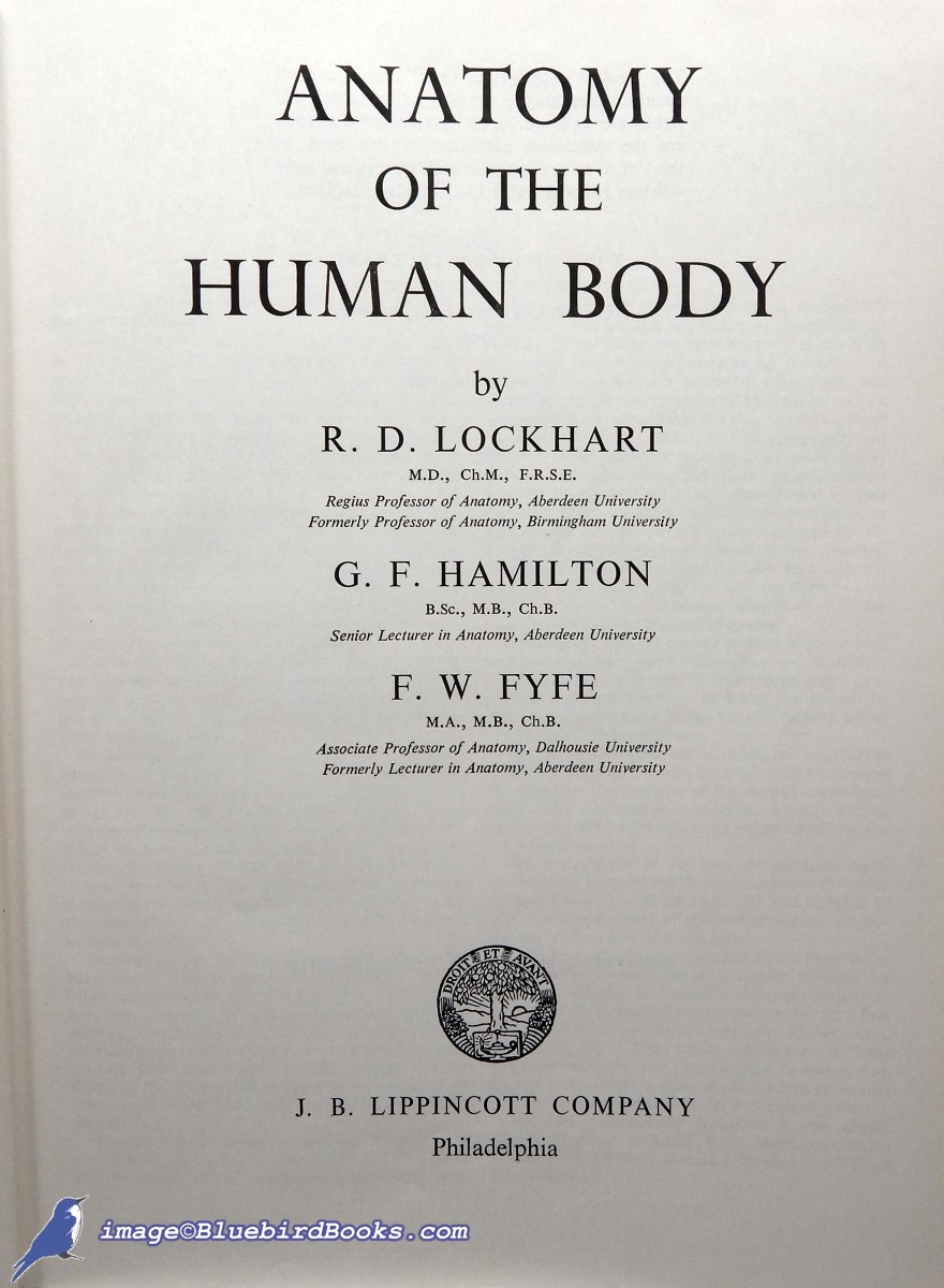 Anatomy of the Human Body by LOCKHART, R. D.; HAMILTON, G. F.; FYFE, F ...