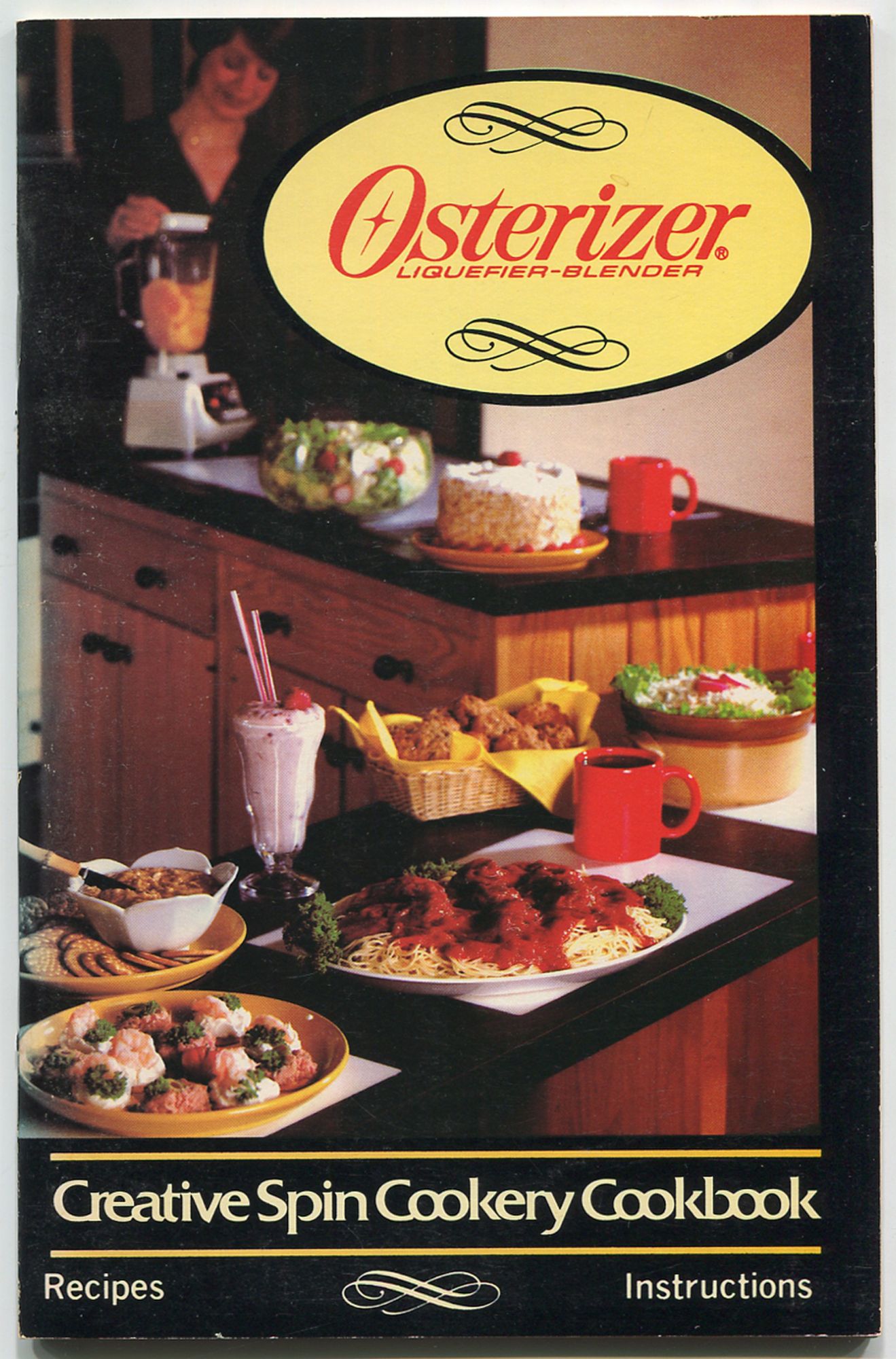 Osterizer Liquefier-Blender Creative Spin Cookery Cookbook: Very Good ...