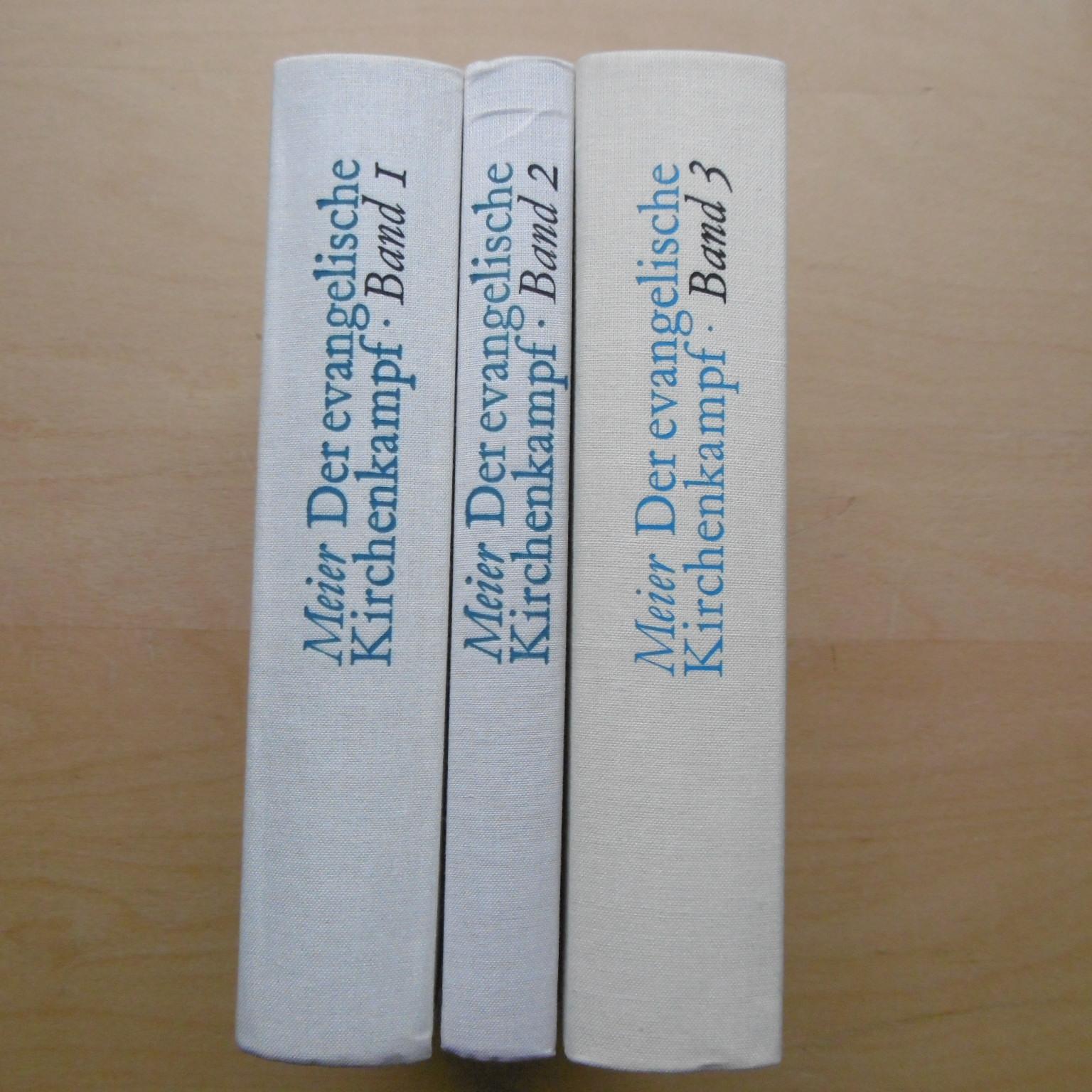 Der evangelische Kirchenkampf : Gesamtdarstellung in drei Bänden. by ...