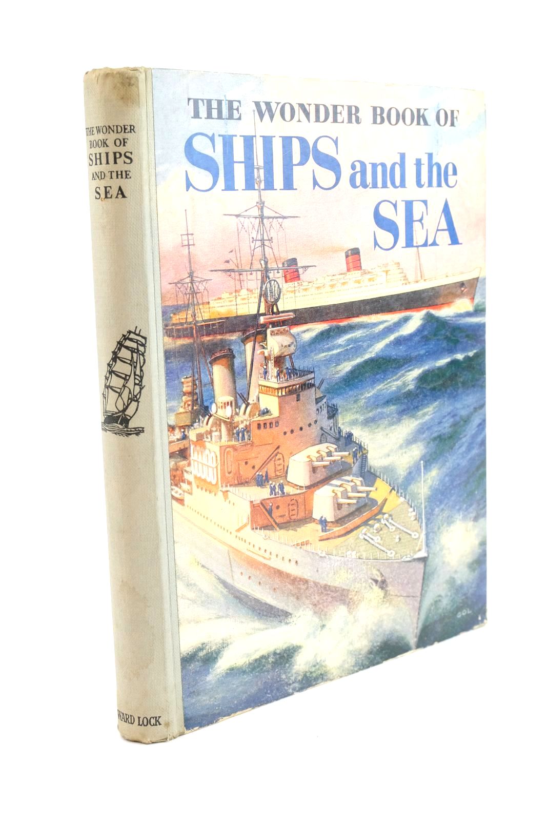 THE WONDER BOOK OF SHIPS AND THE SEA by Watson, A.O. & Palmer, J.M ...