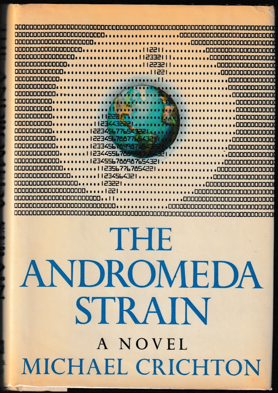 The Andromeda Strain by Crichton, Michael: Near Fine Hardcover (1969 ...