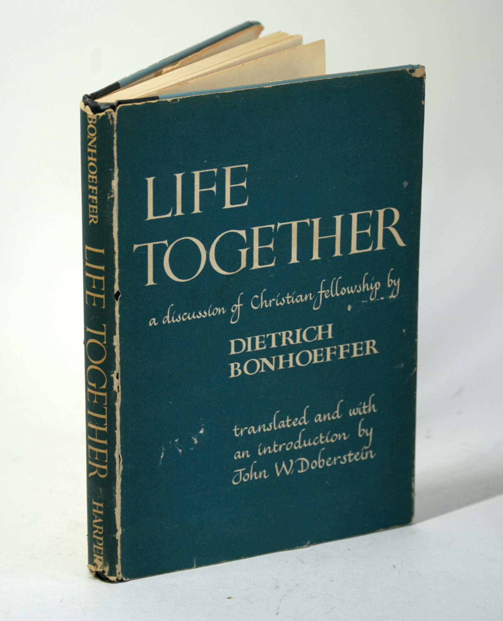 LIFE TOGETHER A Discussion of Christian Fellowship by Bonhoeffer ...