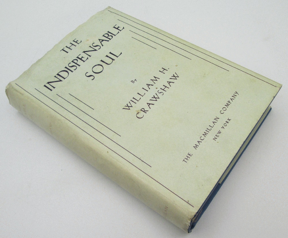 The Indispensable Soul by William H. Crawshaw by William H. Crawshaw ...