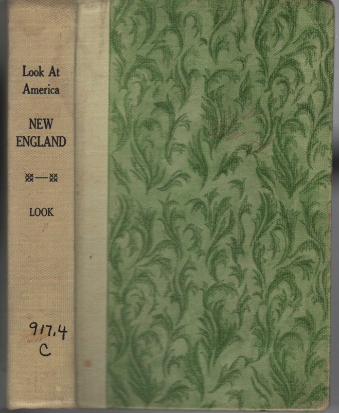 Look At America New England by Chase, Mary Ellen: Good Hardcover (1947 ...