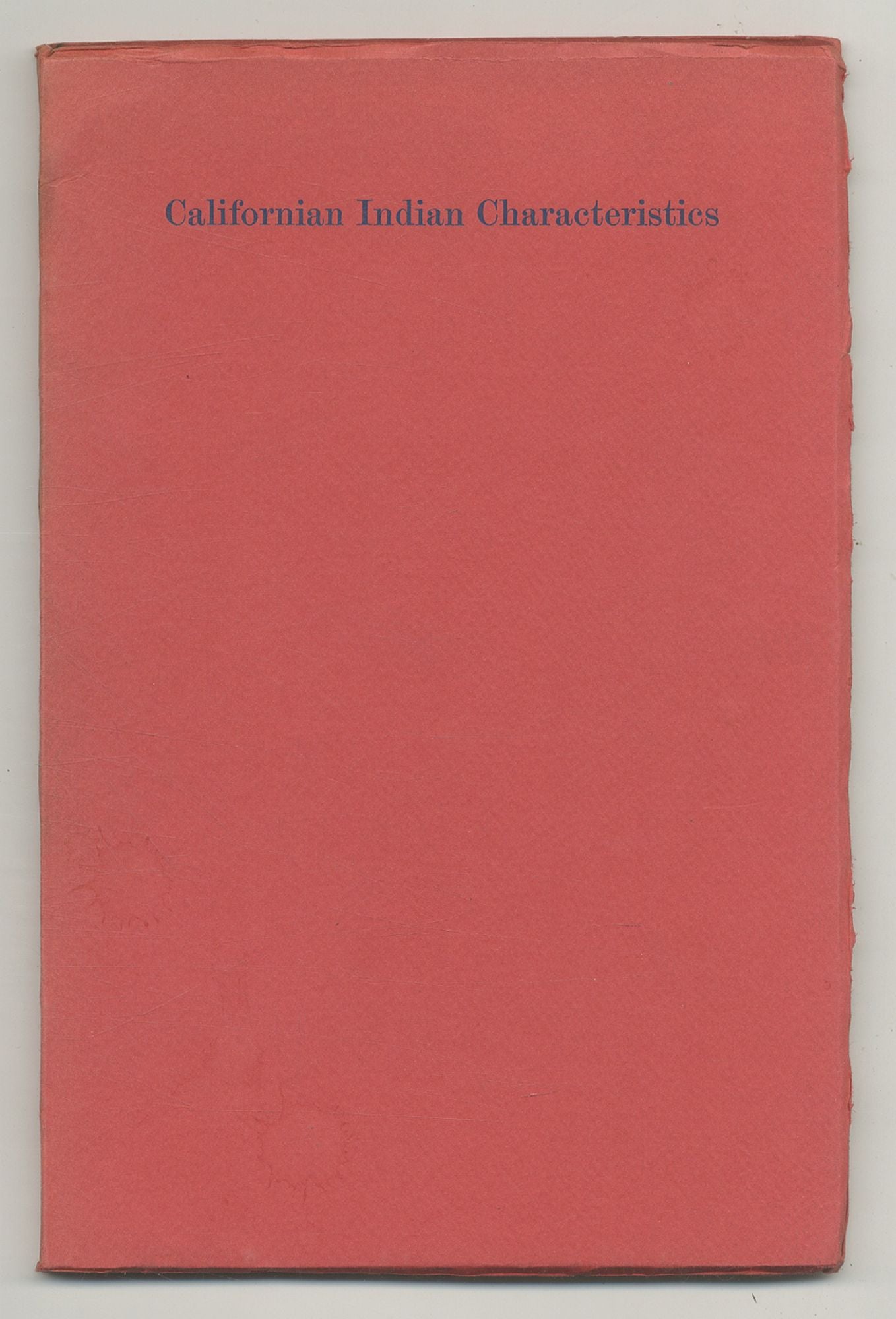 California Indian Characteristics and Centennial Mission to the Indians ...